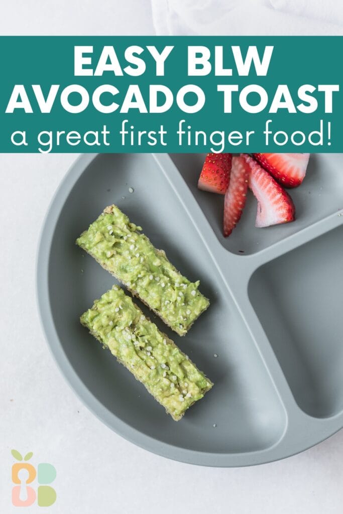 Avocado Toast for Baby (6+ months) - Baby Led Bliss