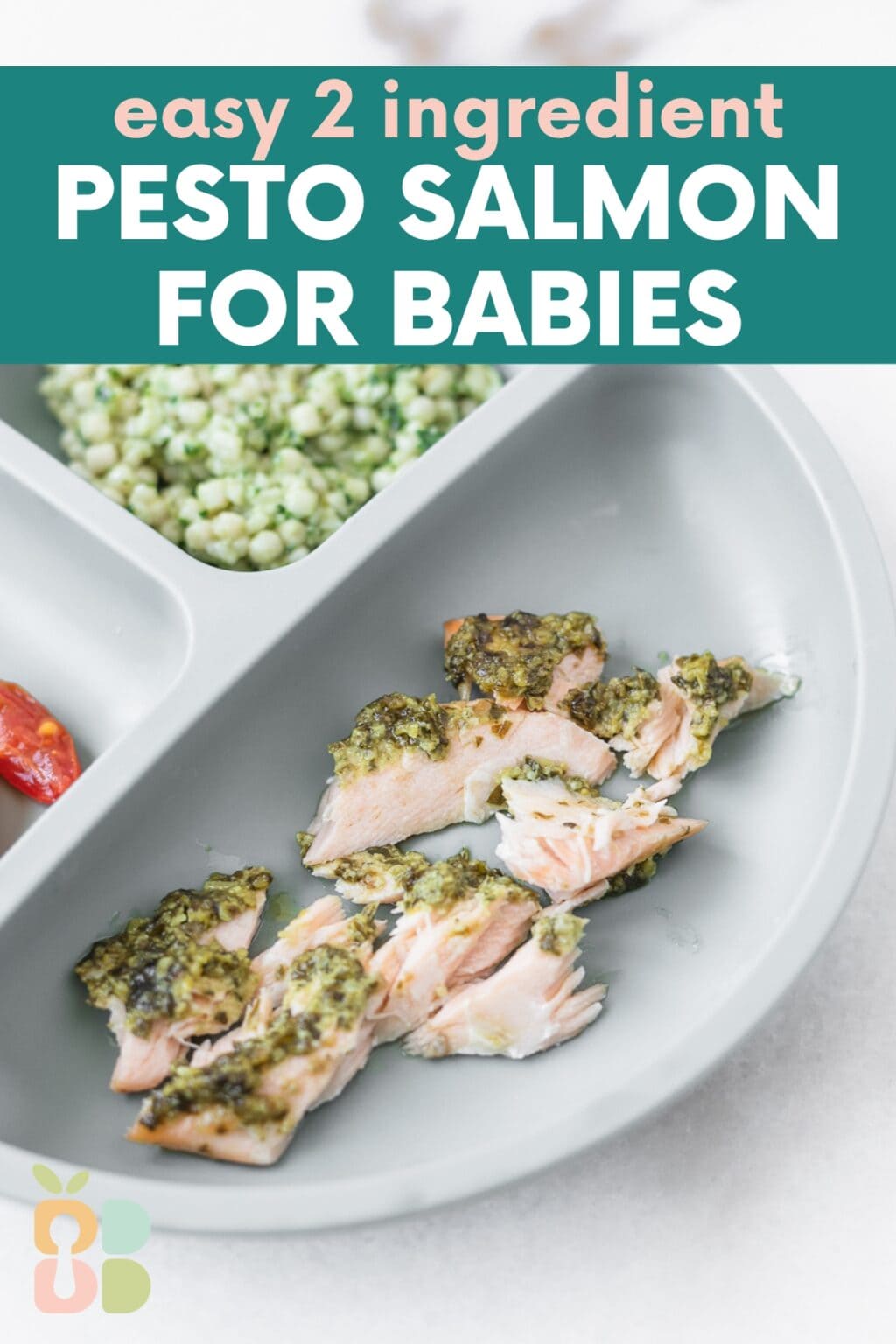 Baby Friendly Pesto Salmon - Baby Led Bliss